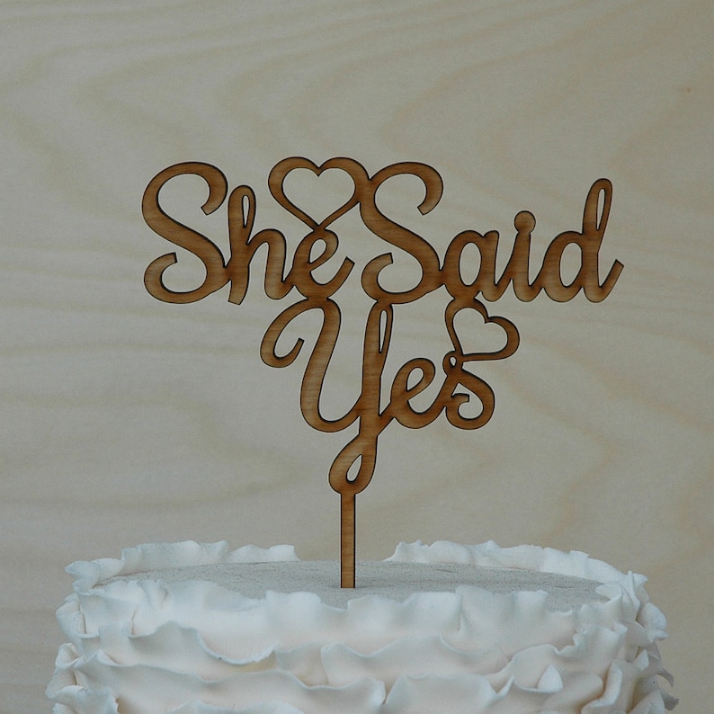 Rustic Wooden she Said Yes Cake Topper Wedding - Etsy