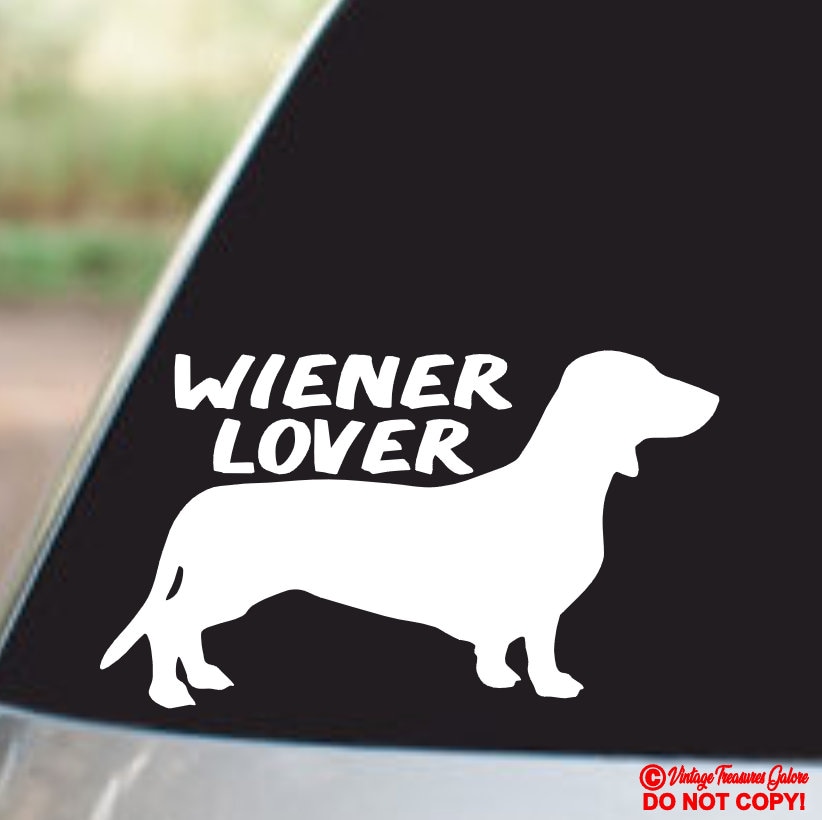 WIENER LOVER DACHSHUND Dog Vinyl Decal Sticker Car Truck - Etsy