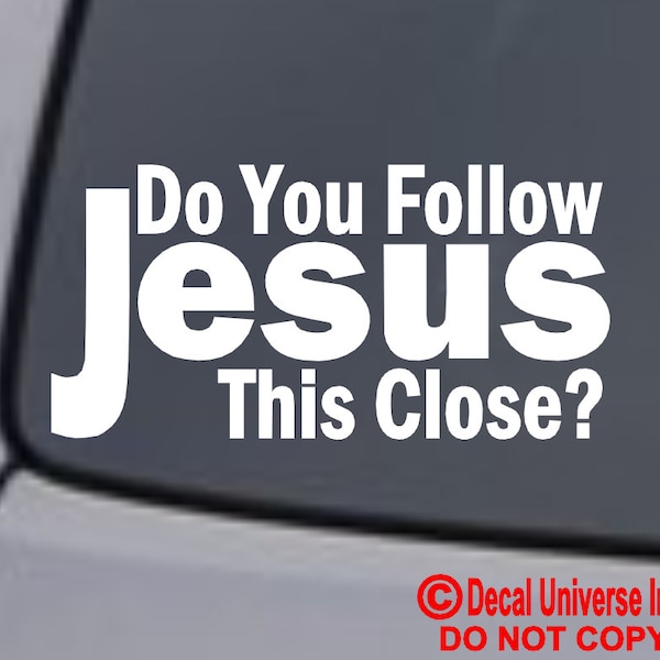 Do You Follow Jesus This Closely Bumper Sticker - Etsy