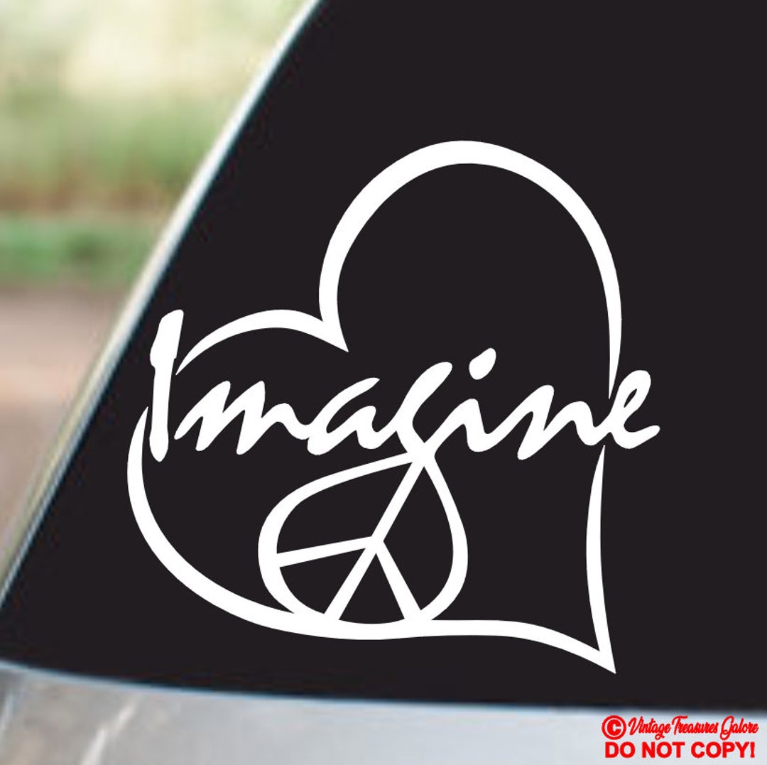 IMAGINE PEACE LOVE - Vinyl Decal Sticker Car Truck Van Suv Boat Laptop ...