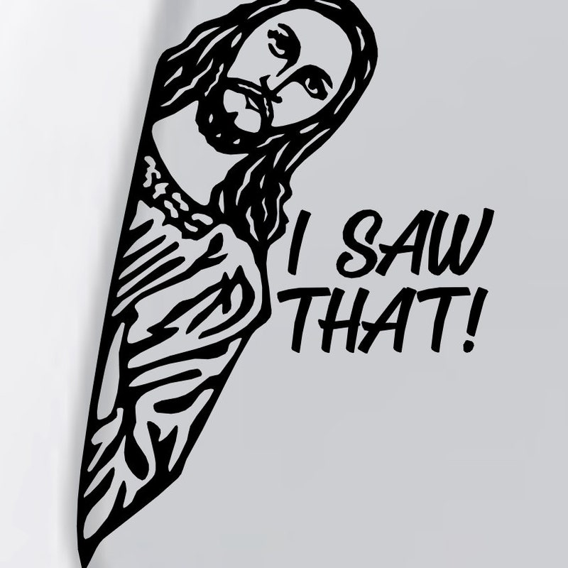 Jesus I Saw That Sticker - Etsy
