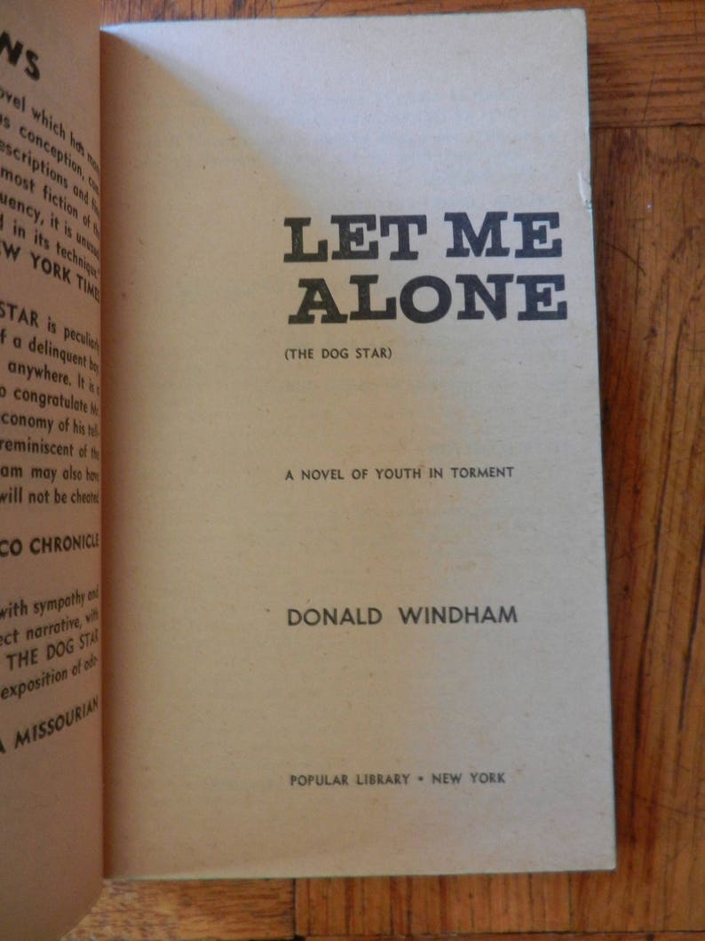 Vintage 50's Let Me Alone (the Dog Star) by Donald Windham Paperback ...