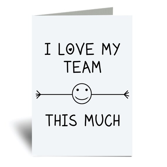 Colleague Card I Love My Team This Much Manager Boss | Etsy