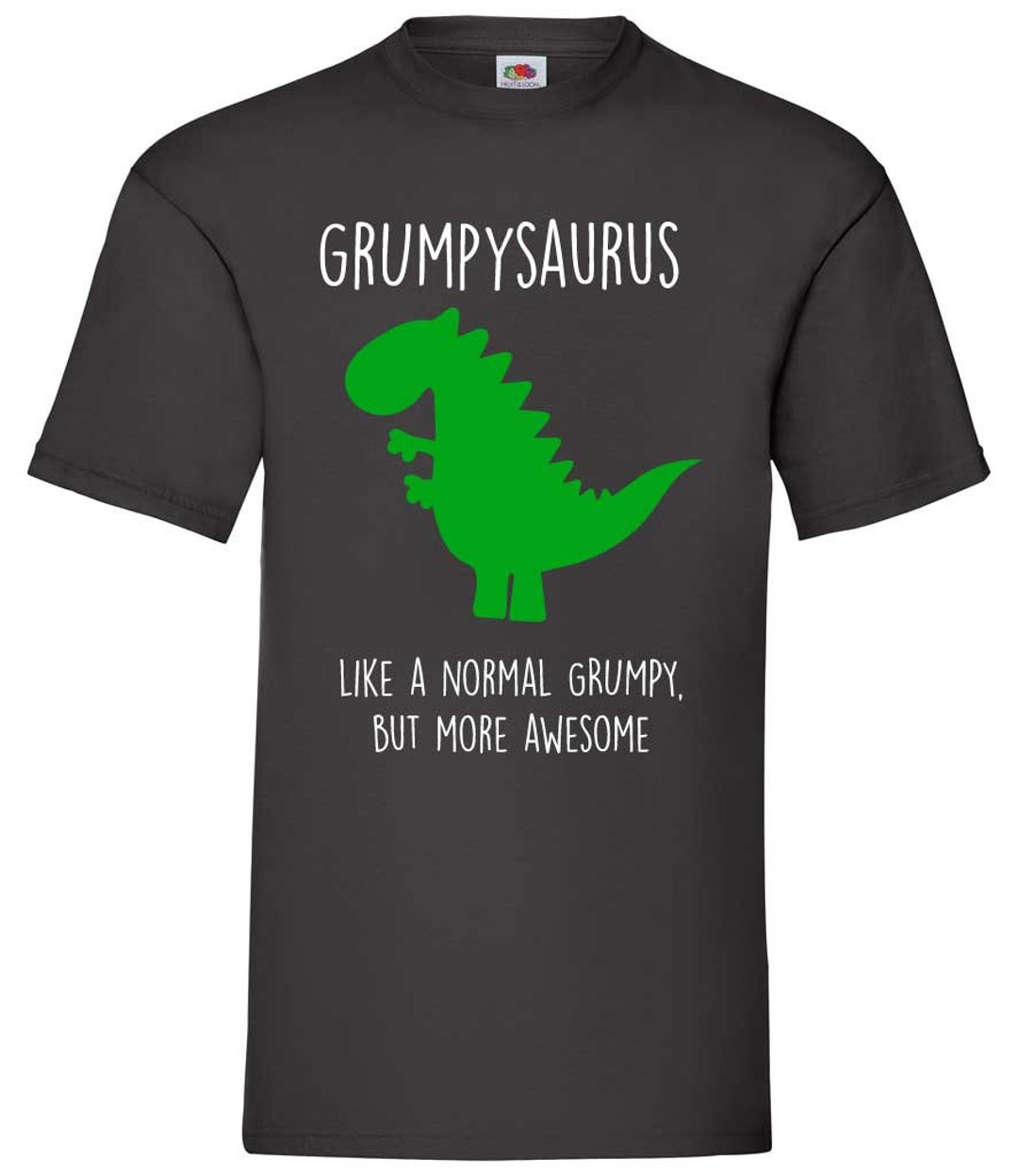 Grumpysaurus, Like a Normal Grumpy but More Awesome Dinosaur Tshirt ...