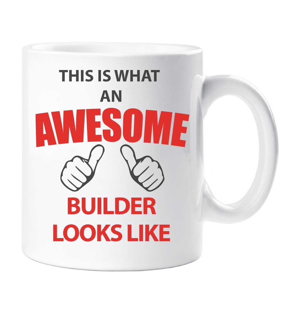 Builder Mug This is What an Awesome Builder Looks Like Ceramic | Etsy