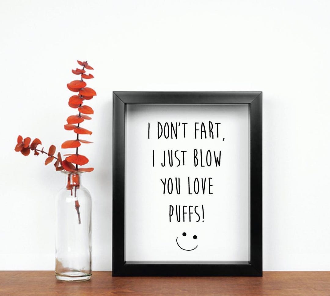 Fart Quote Printed Frame I Don't Fart, Love Puff Joke Framed Gift - Etsy
