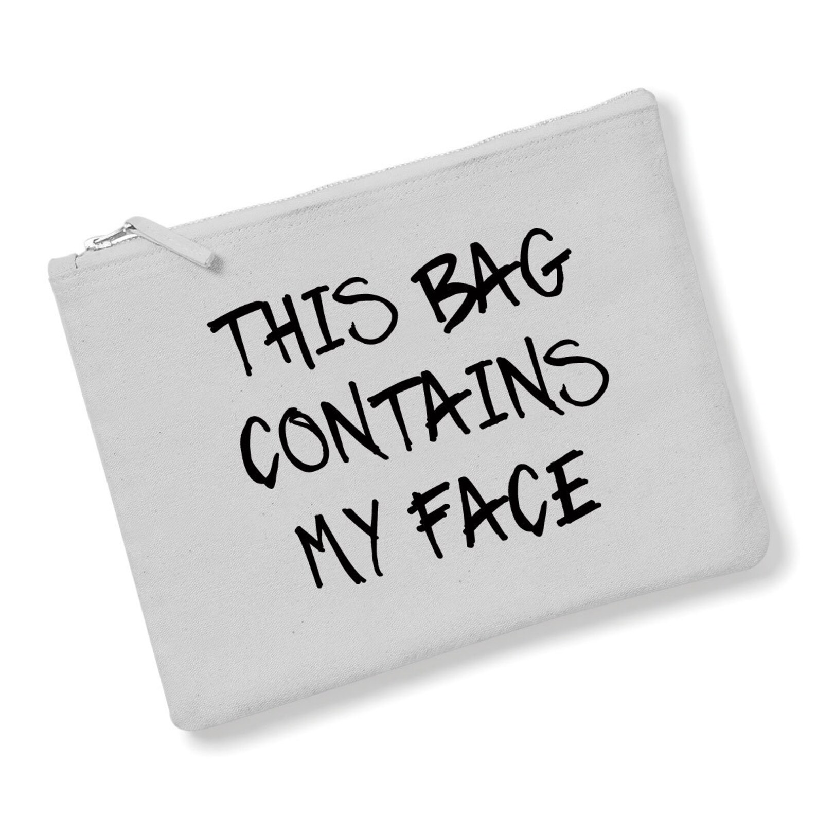Make up Bag This Bag Contains My Face Canvas Funny Girlfriend Friend ...