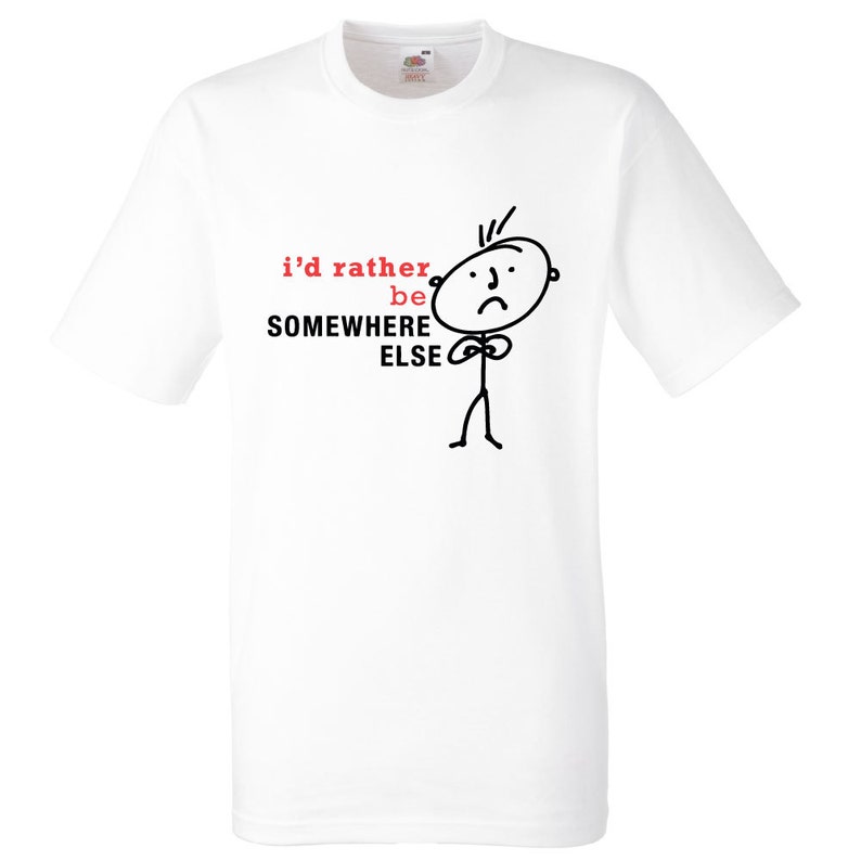 Funny Mens Tshirt I'd Rather Be Somewhere Else Top Tee - Etsy