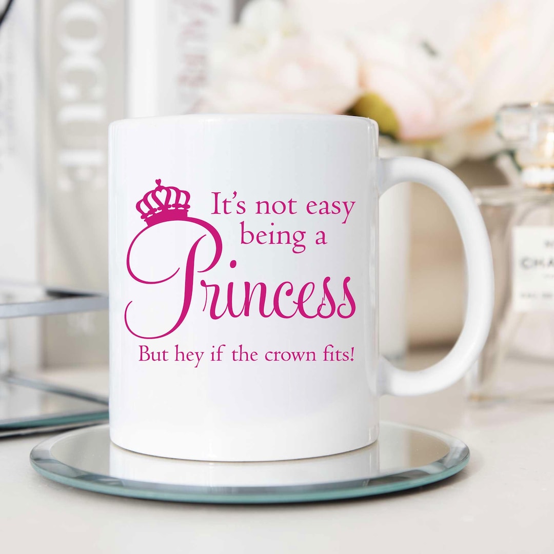 Mug - It's Not Easy Being A Princess Ceramic Novelty Gift Cup, Fun ...