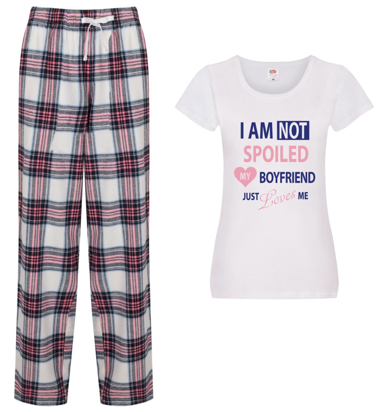 Girlfriend Pyjamas I'm Not Spoiled My Boyfriend Just Loves Me Tartan Pj ...