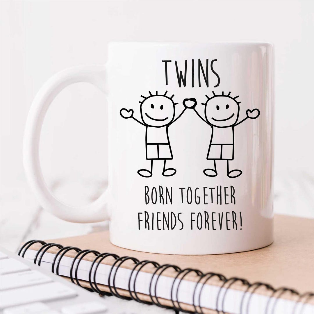 Mug for Boy Twins - Born Together Friends Forever Funny Novelty Ceramic ...