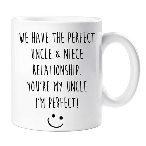 Uncle Mug We Have the Perfect Uncle & Niece Relationship. - Etsy