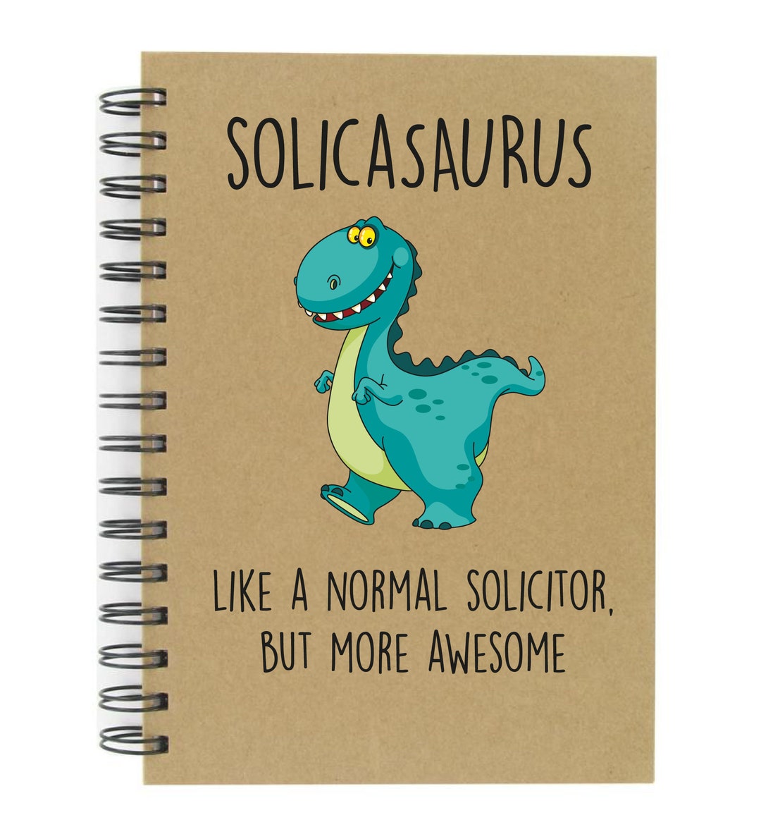 Dinosaur Notebook, Solicasaurus Like A Normal Solicitor but More ...