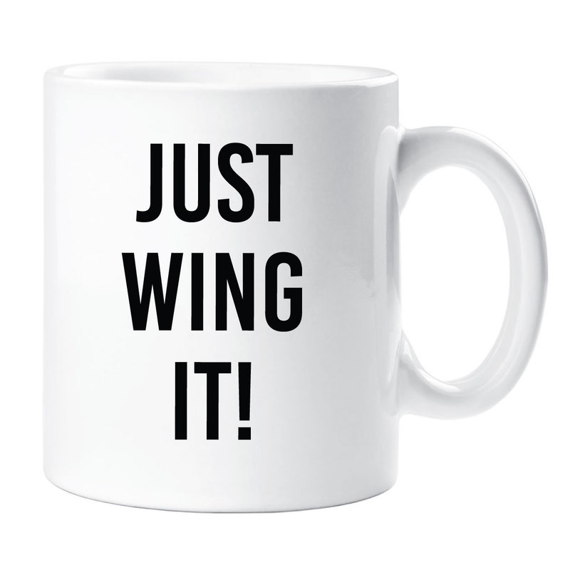 Just Wing It Mug - Etsy