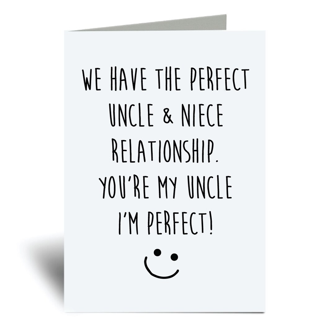 Uncle Niece Greeting Card We Have the Perfect Uncle and Niece ...