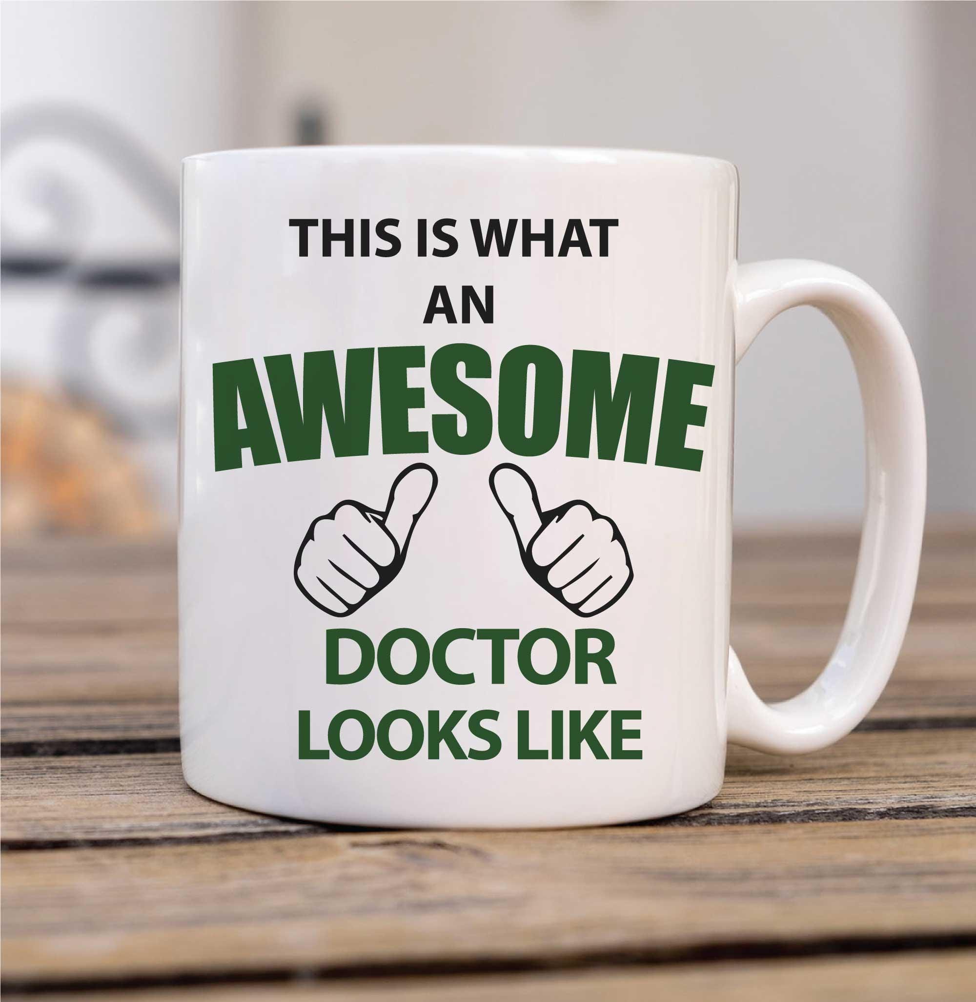 Mug Awesome Doctor This is What an Awesome Doctor Looks Like Ceramic ...