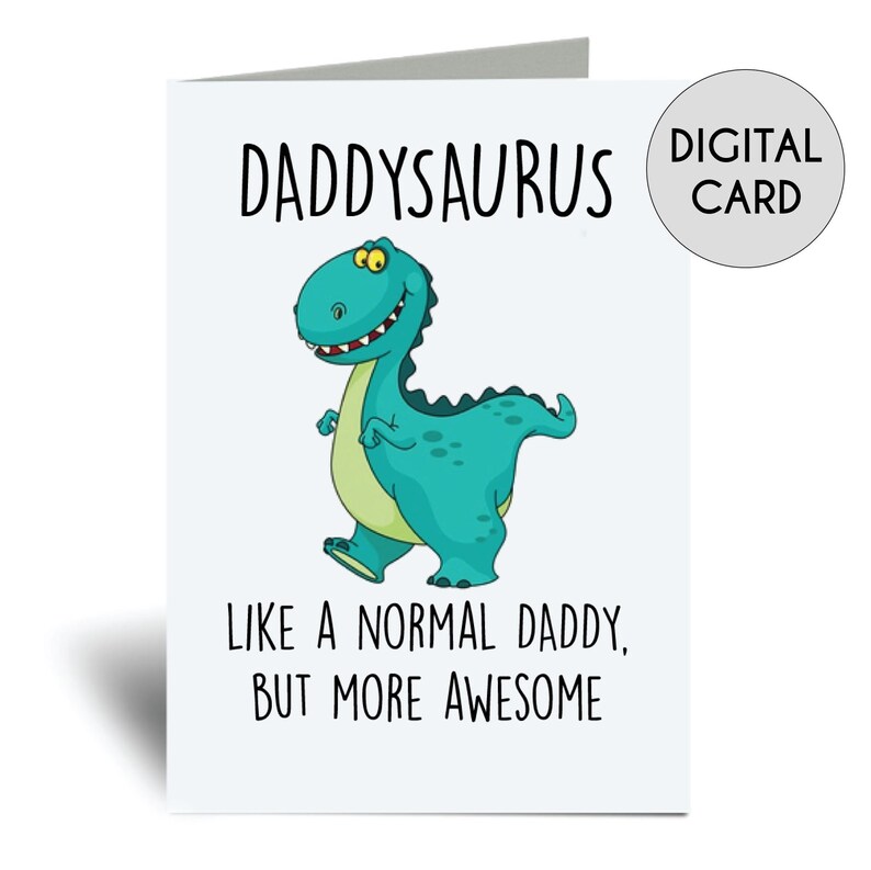 Printable Daddysaurus Card Digital Download Greeting Birthday - Etsy