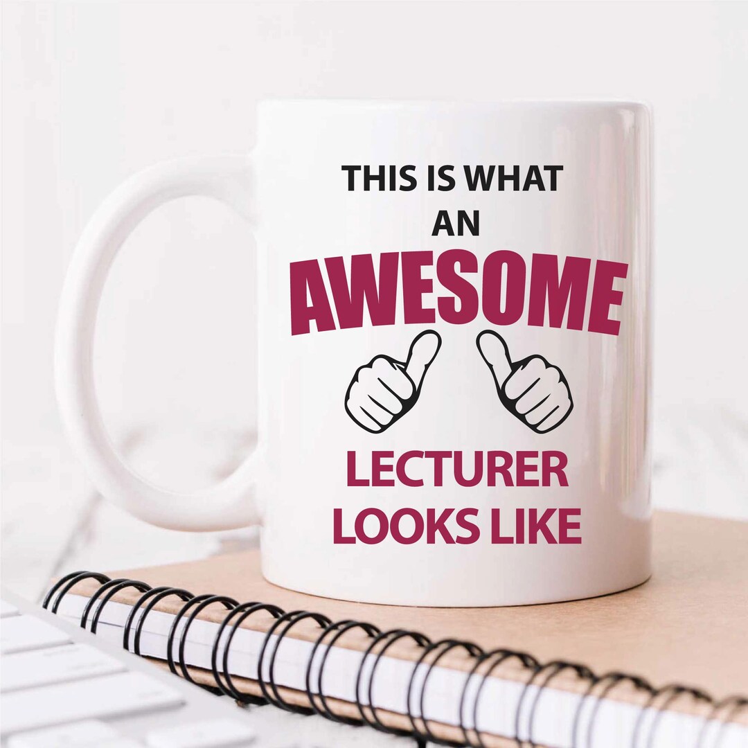 Mug - This is What an Awesome Lecturer Looks Like Ceramic Gift Cup ...