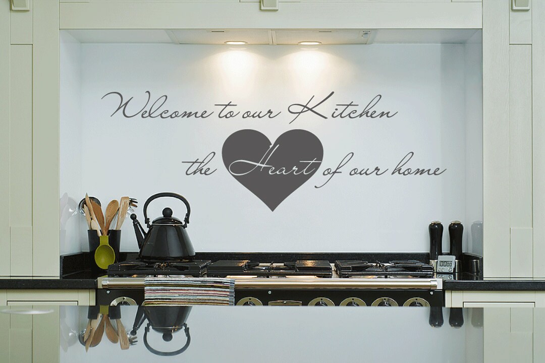 Kitchen Wall Decal Welcome to Our Kitchen the Heart of the Home Wall Sticker - Etsy