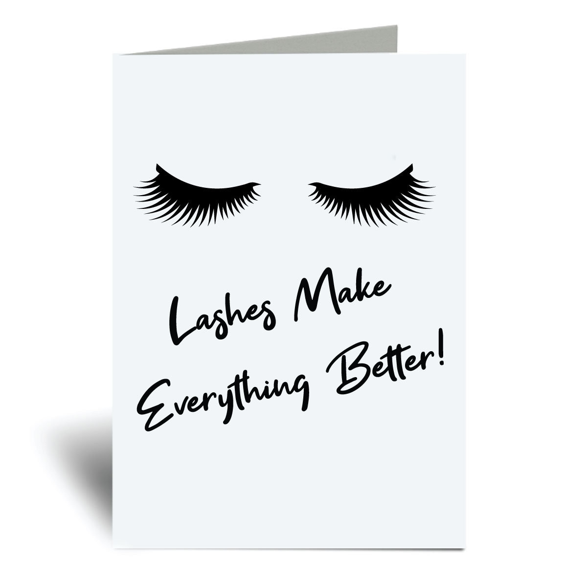 Eyelashes Card Lashes Make Everything Better Greeting Birthday | Etsy