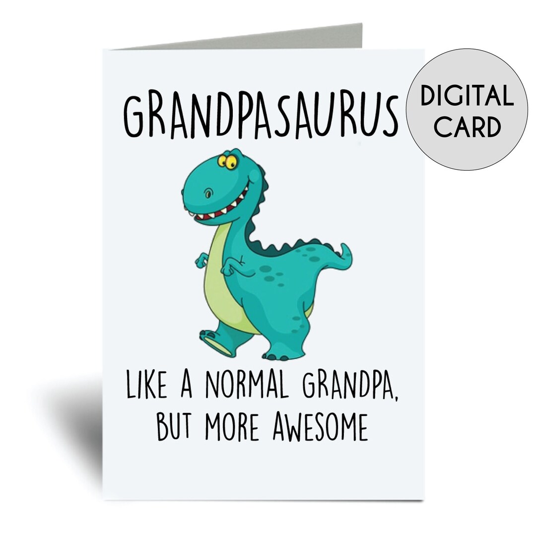 Printable Grandpasaurus Card Digital Download Greeting Birthday ...