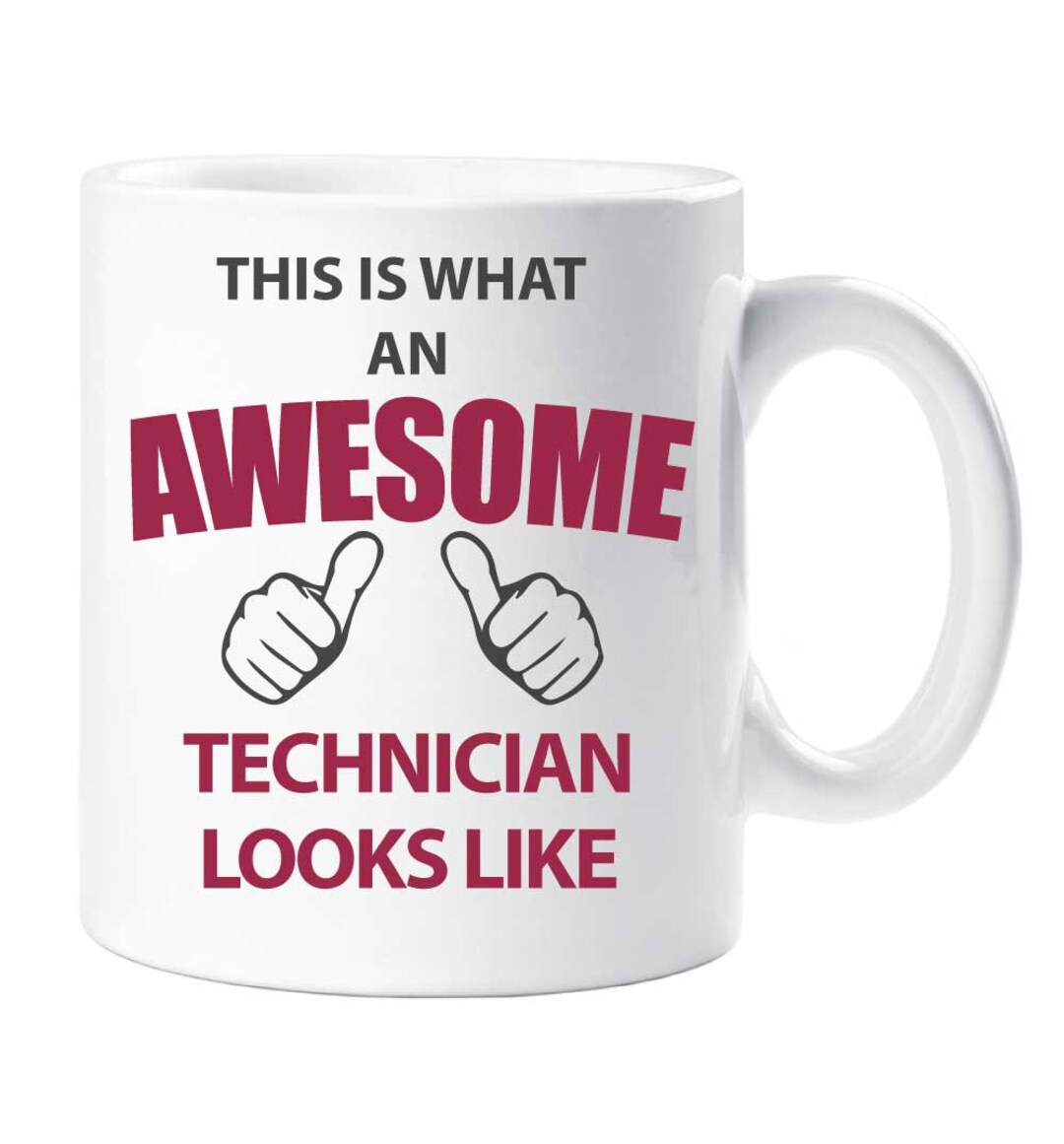 Technician Mug This is What an Awesome Technician Looks Like Mug ...