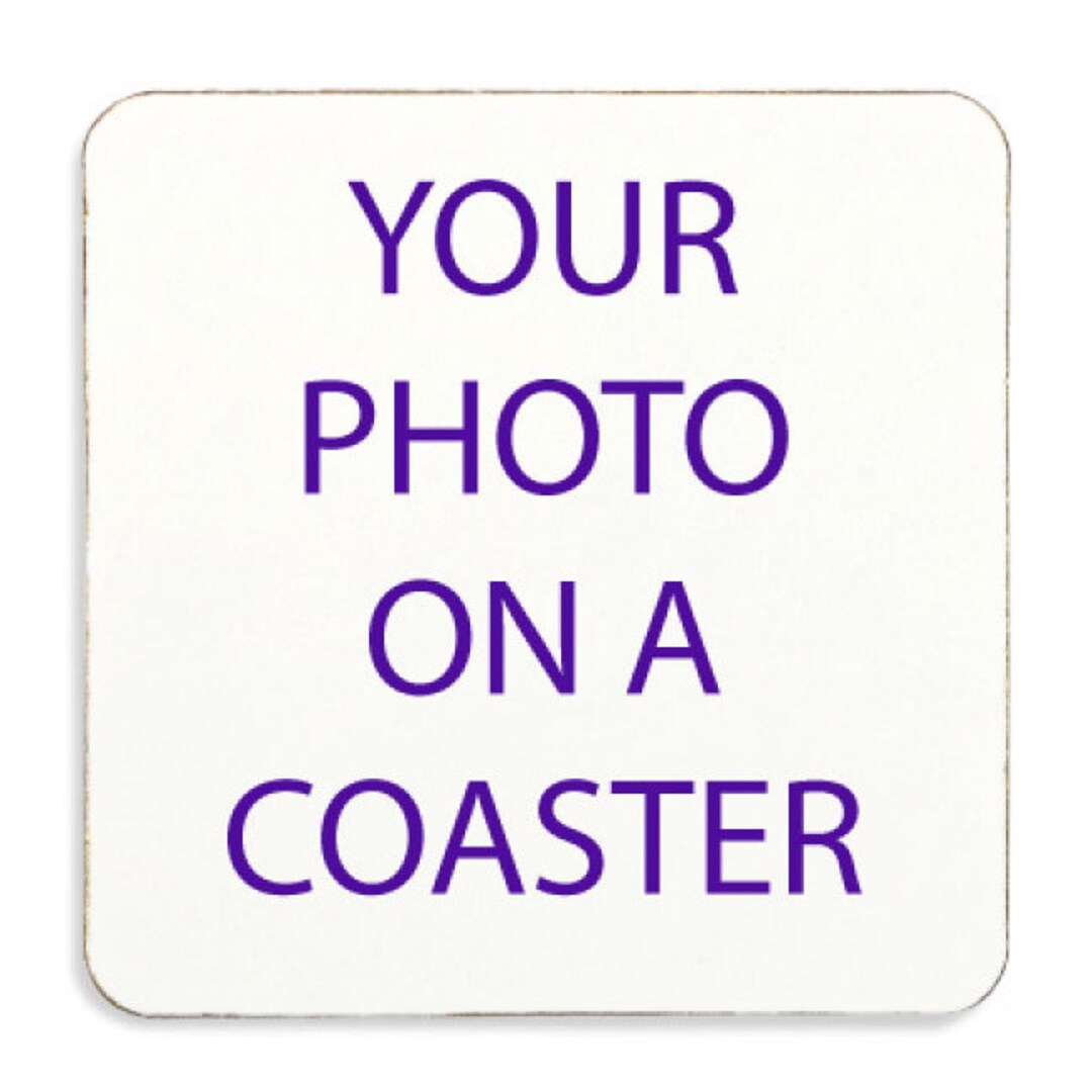 Personalised Photo Coaster Your Own Photo on A Mug Present - Etsy