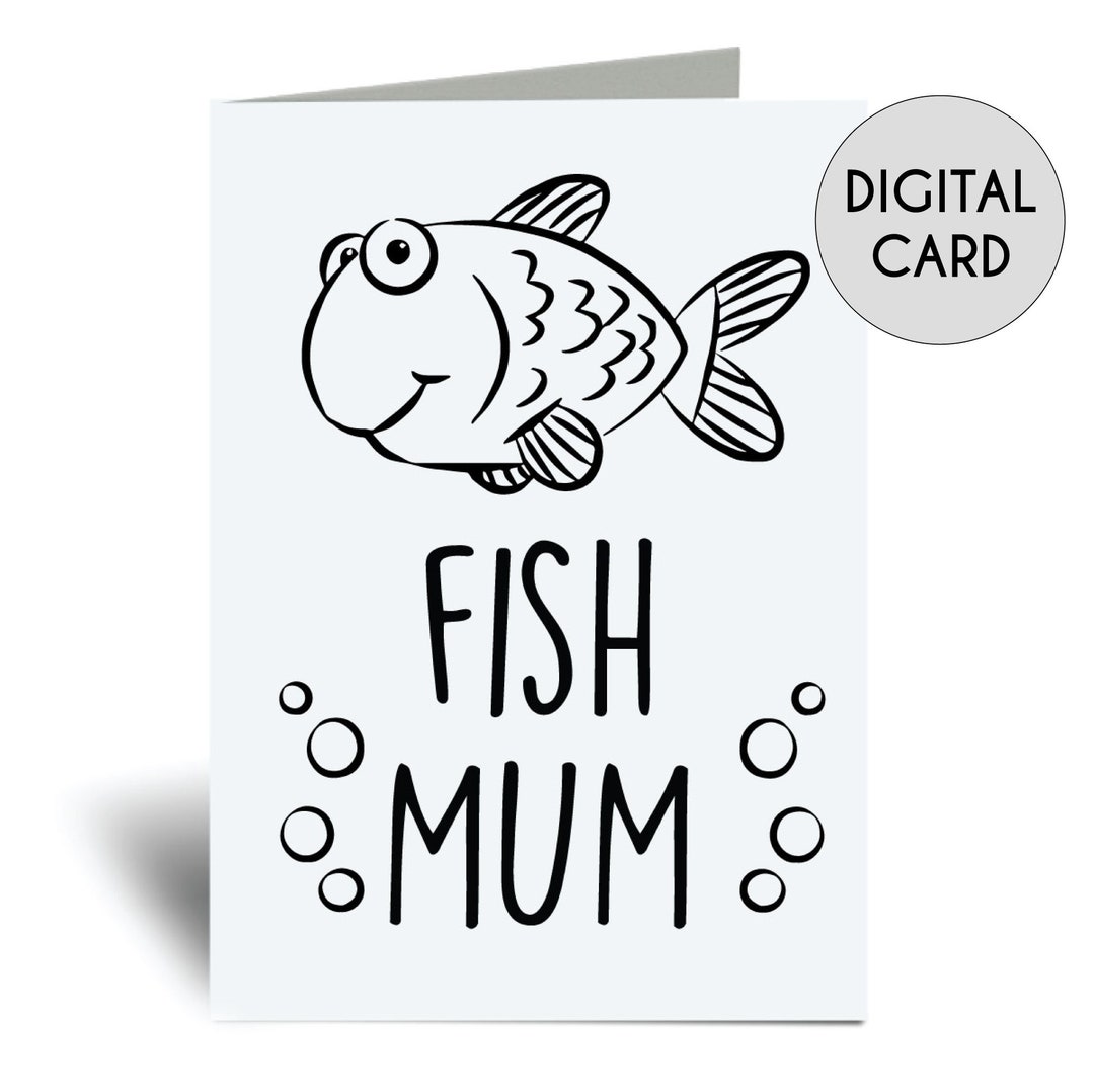 Printable Fish Mum Card Digital Download Mum Greeting Birthday ...