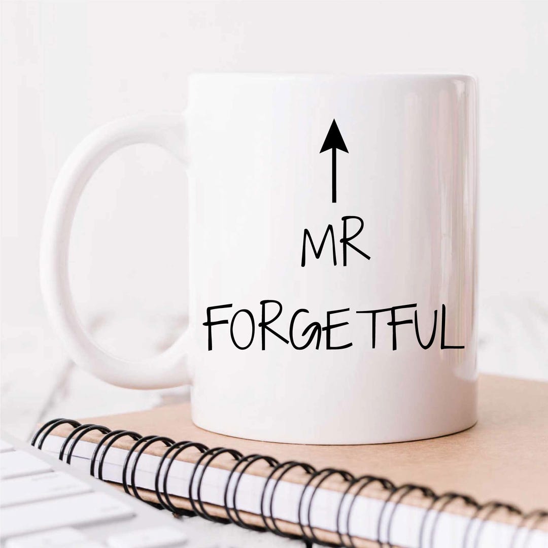 Mug - Mr Forgetful Coffee Cup for Dad, Uncle & Grandpa Perfect Father's ...