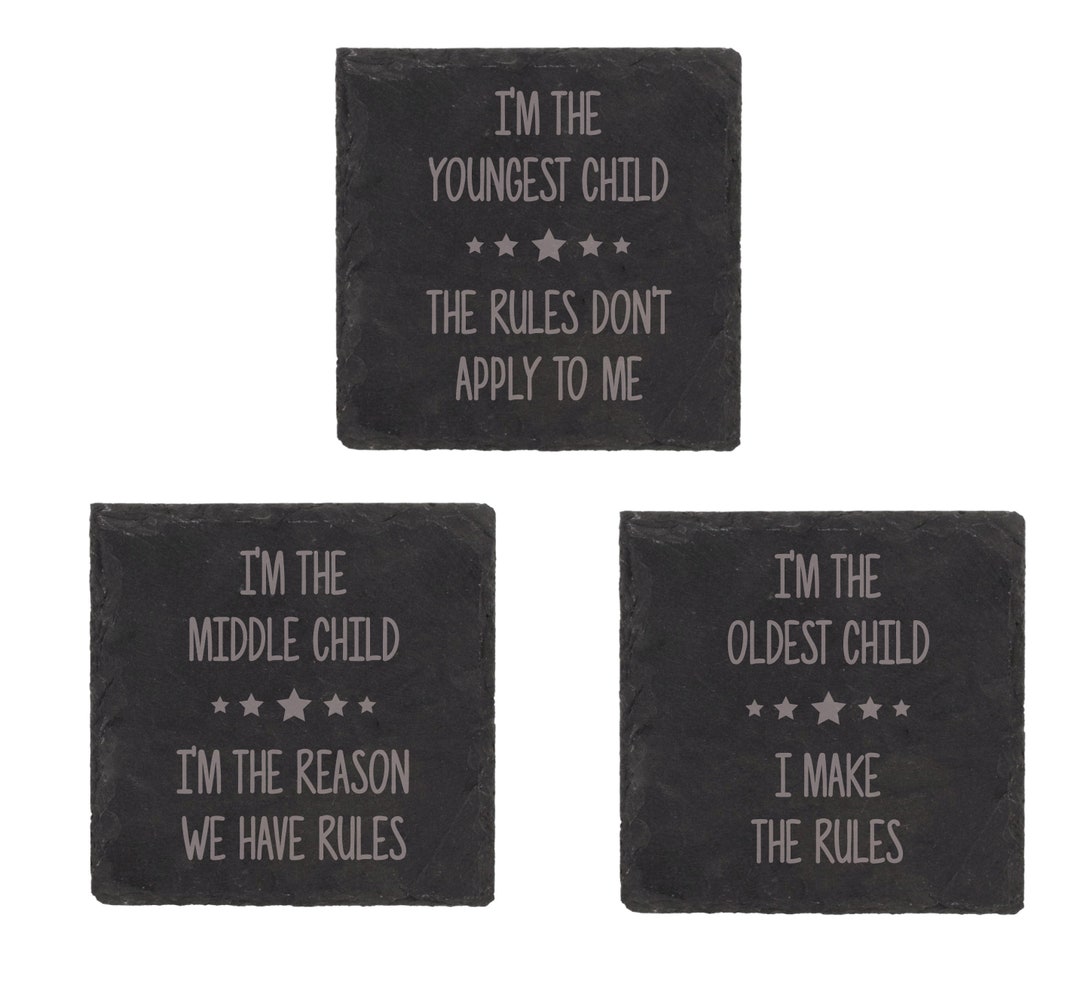 Slate Coaster Child Rules Set of 3 Youngest Middle Oldest Sibling ...
