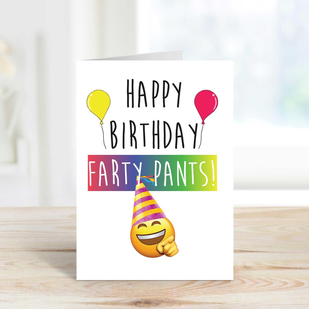 Happy Birthday Card Happy Birthday Farty Pants Greeting Card for Friend ...