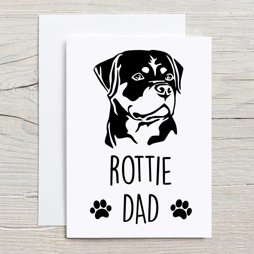 Greetings Card Rottweiler Dad Rottie Pet Dog Father’s Day Birthday ...