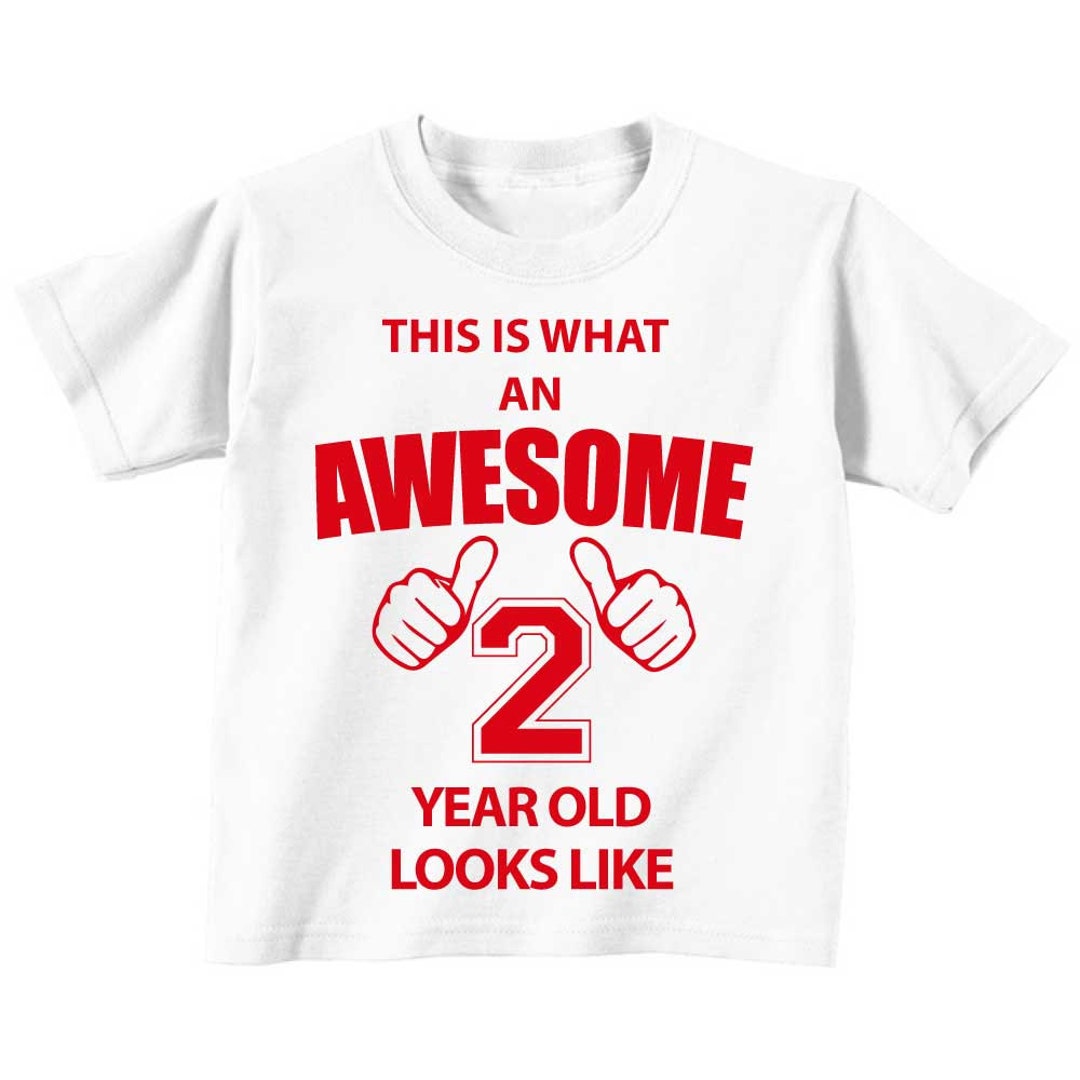 2nd Birthday Tshirt This is What an Awesome 2 Year Old Looks Like White ...