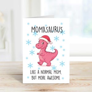 Christmas Dinosaur Mom Card - Momasaurus Like A Normal Mom but More ...
