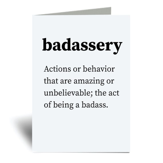 Badassery Card Urban Dictionary Definition Greeting Birthday | Etsy