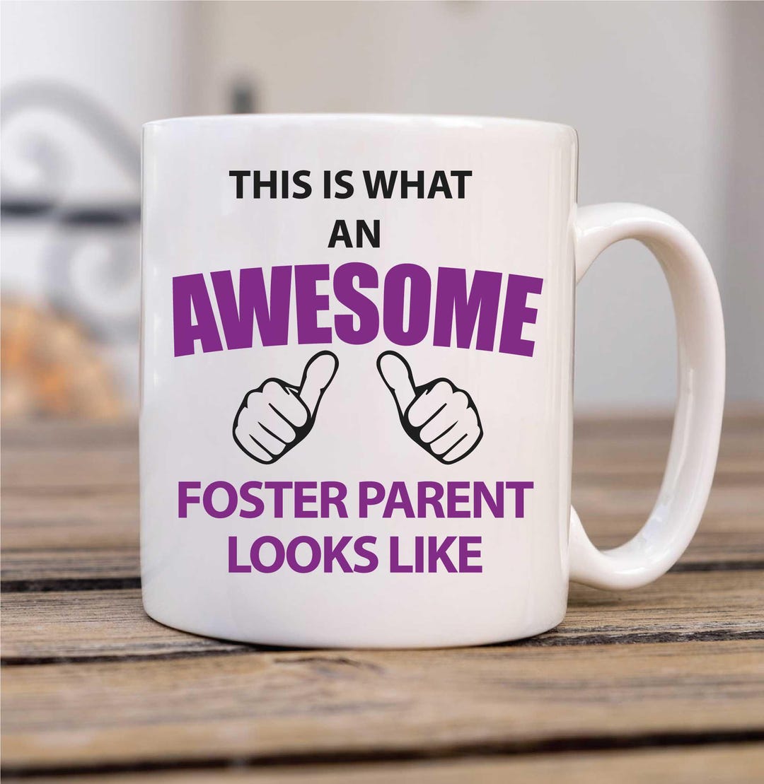 Mug - This is What an Awesome Foster Parent Looks Like | Gift for ...