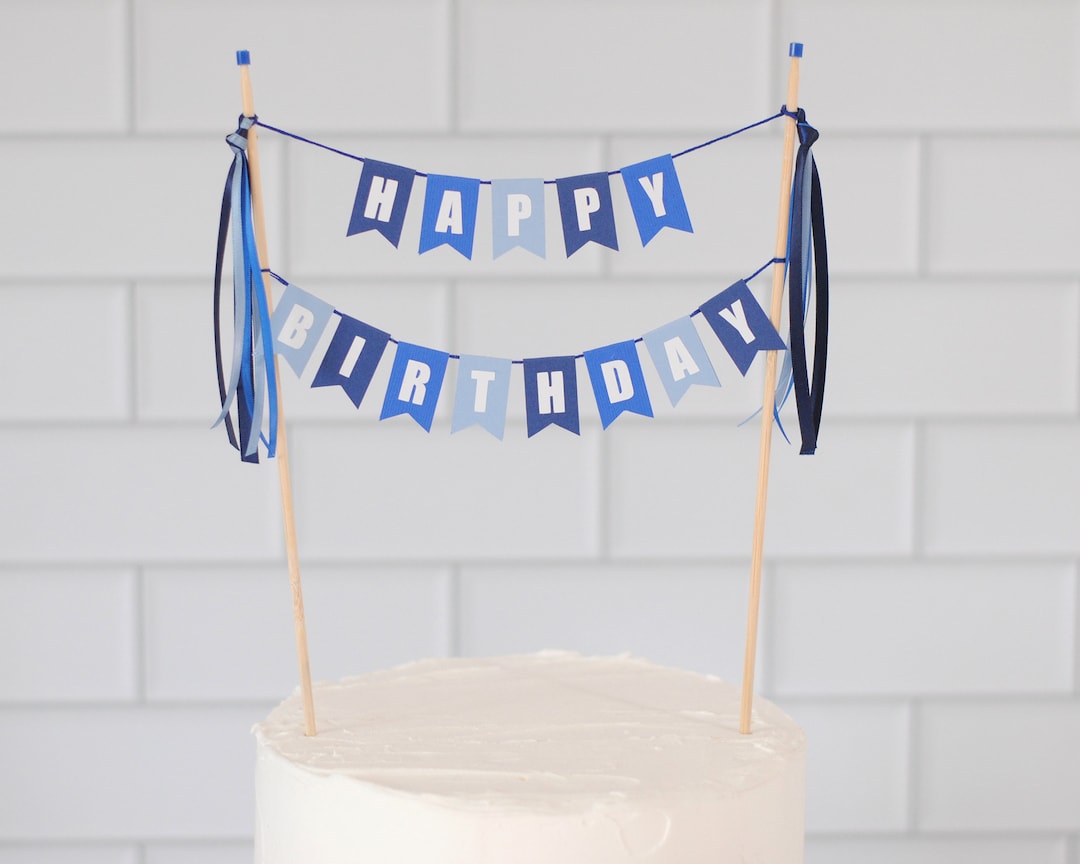 HAPPY BIRTHDAY Cake Topper in Shades of Blue - Birthday Cake Topper for ...