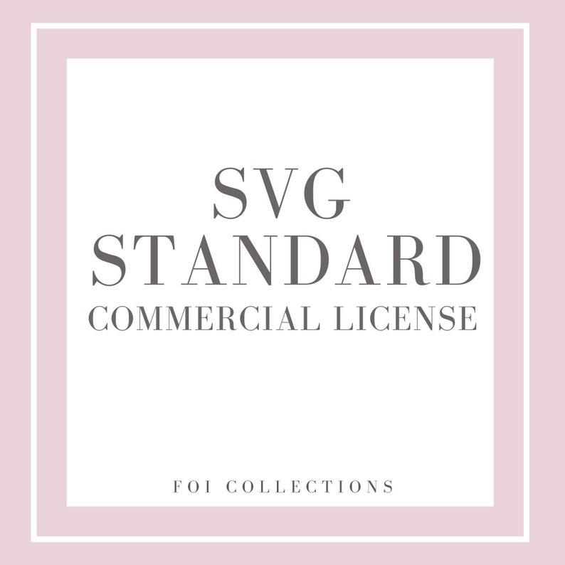 Standard Commercial License for SVG Files - Etsy