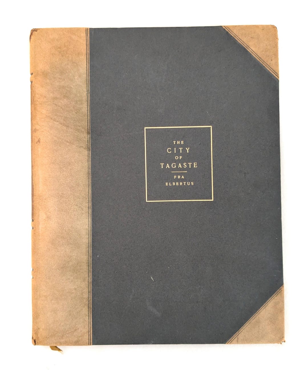 The City of Tagaste and A Dream and a Prophecy by Fra Elbertus; Signed ...