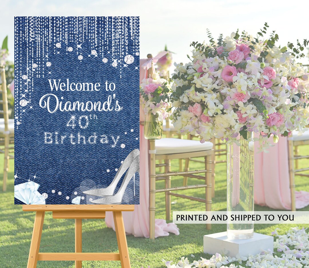 Denim and Diamonds Welcome Sign, Welcome to the Party Sign, 40th ...