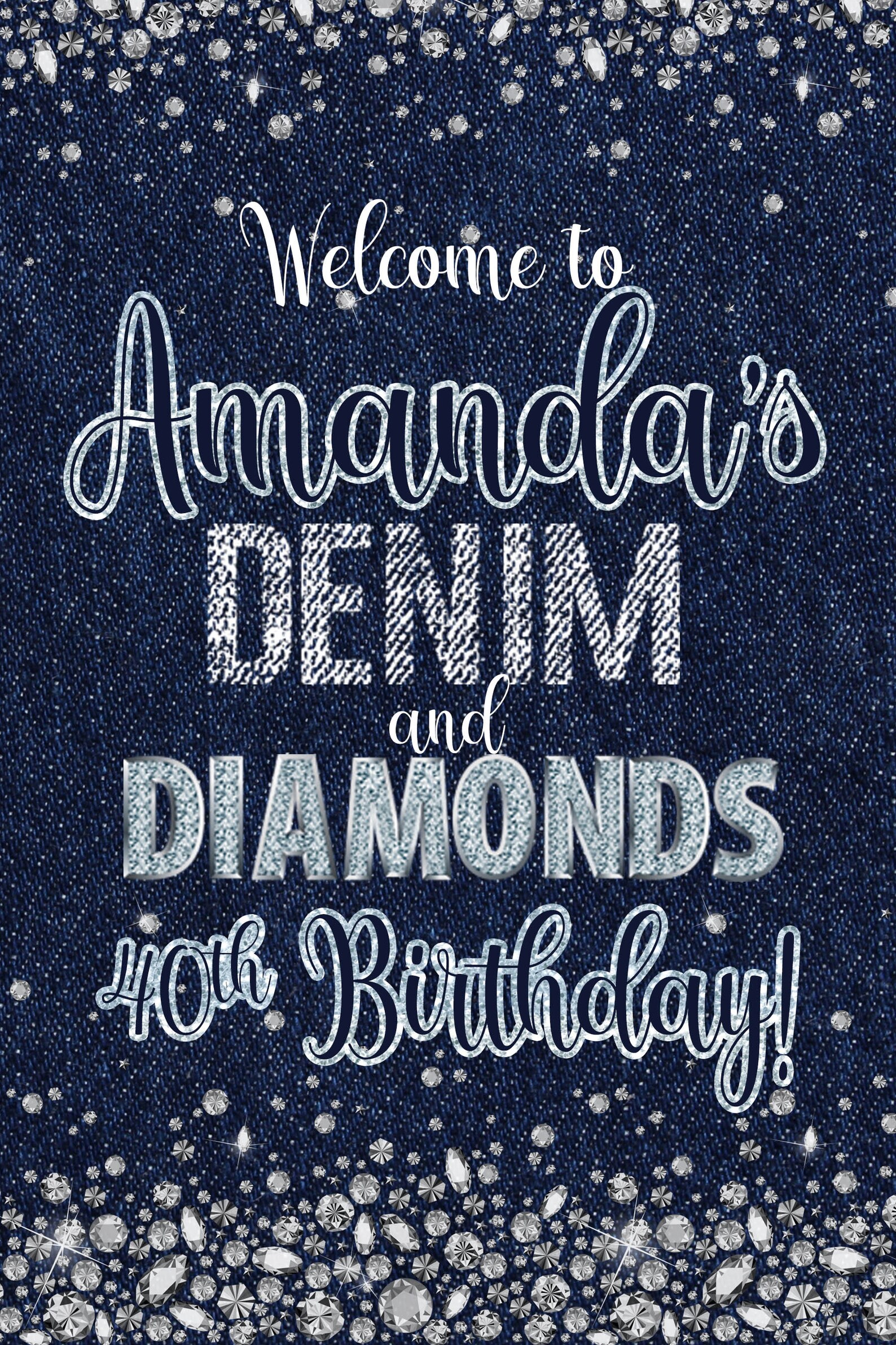 Denim and Diamonds Welcome Sign, Welcome to the Party Sign, 40th ...