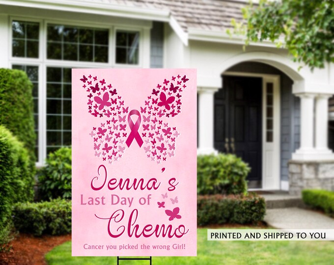 Last Day of Chemo Yard Sign | Cancer Yard Sign | Chemo Yard Sign ...