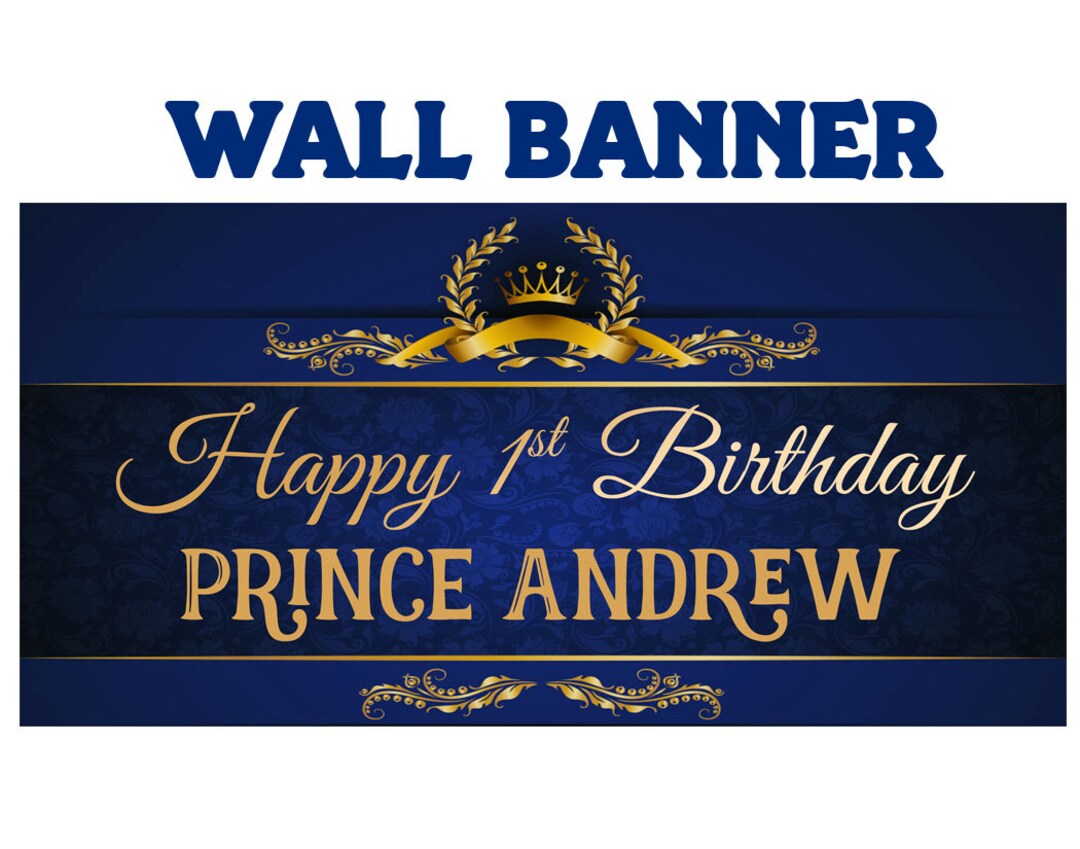 First Birthday Prince Banner ~ Personalized Happy Birthday Crown ...