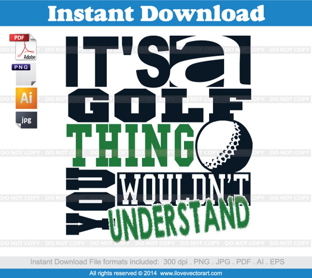 Its a Golf Thing Clipart, Commercial Use, Vector Graphics, Clip Art ...