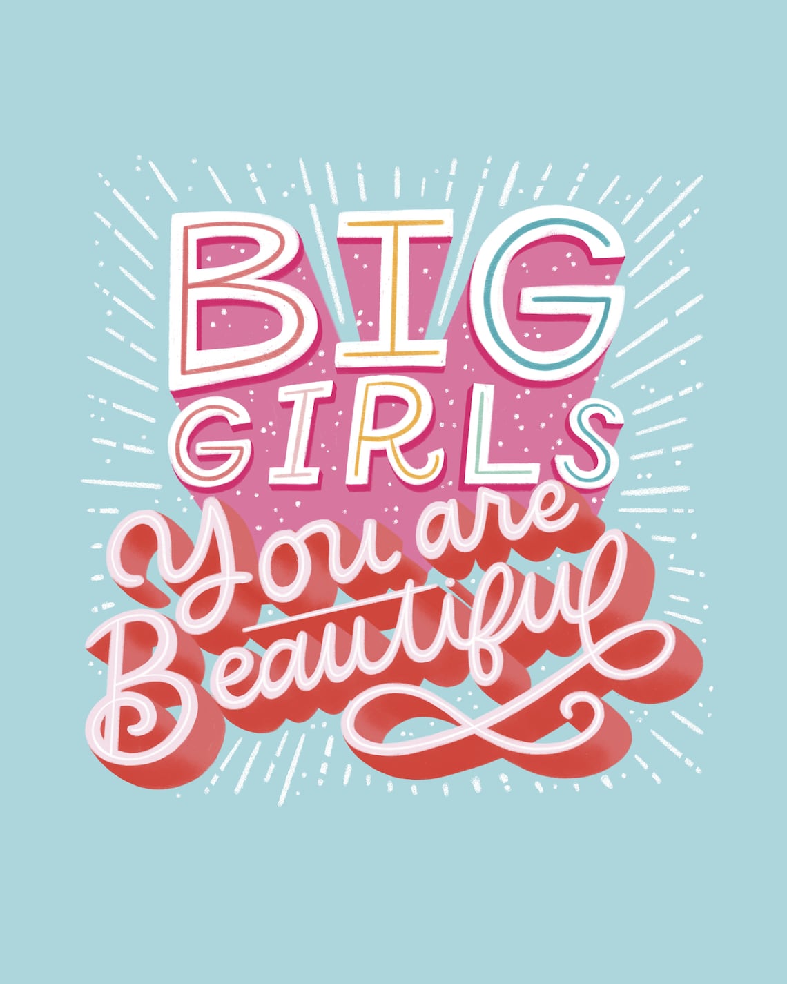 Big Girls You Are Beautiful 8x10 Art Print Self Care Body - Etsy