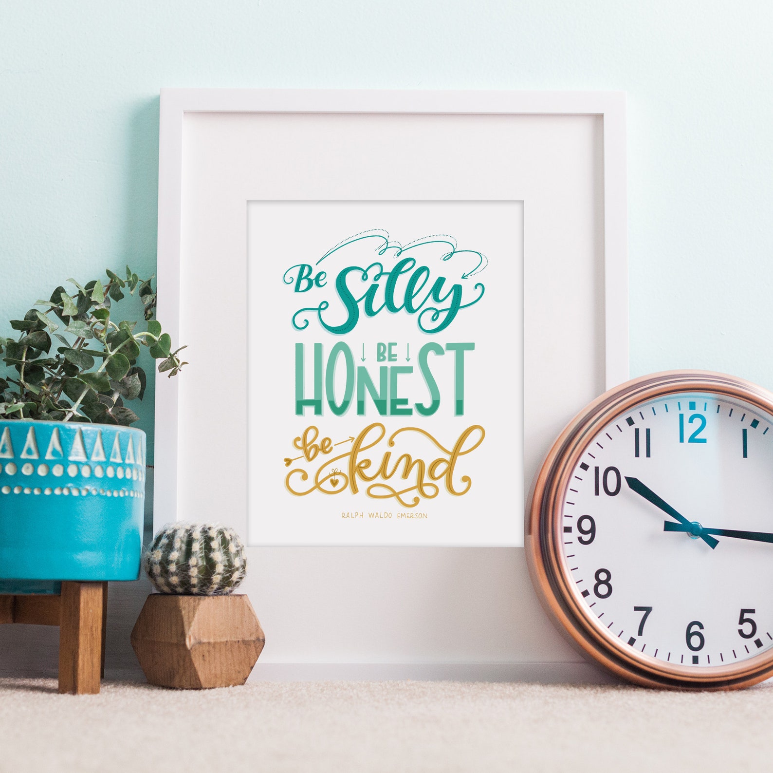 Be Silly Be Honest Be Kind Cool Colors 8x10 Art Print | Nursery Prints ...