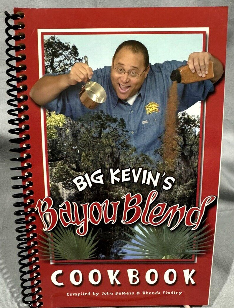 Big Kevin's Bayou Blend Cajun Cookbook Vintage 2002 John Demers Rhonda ...