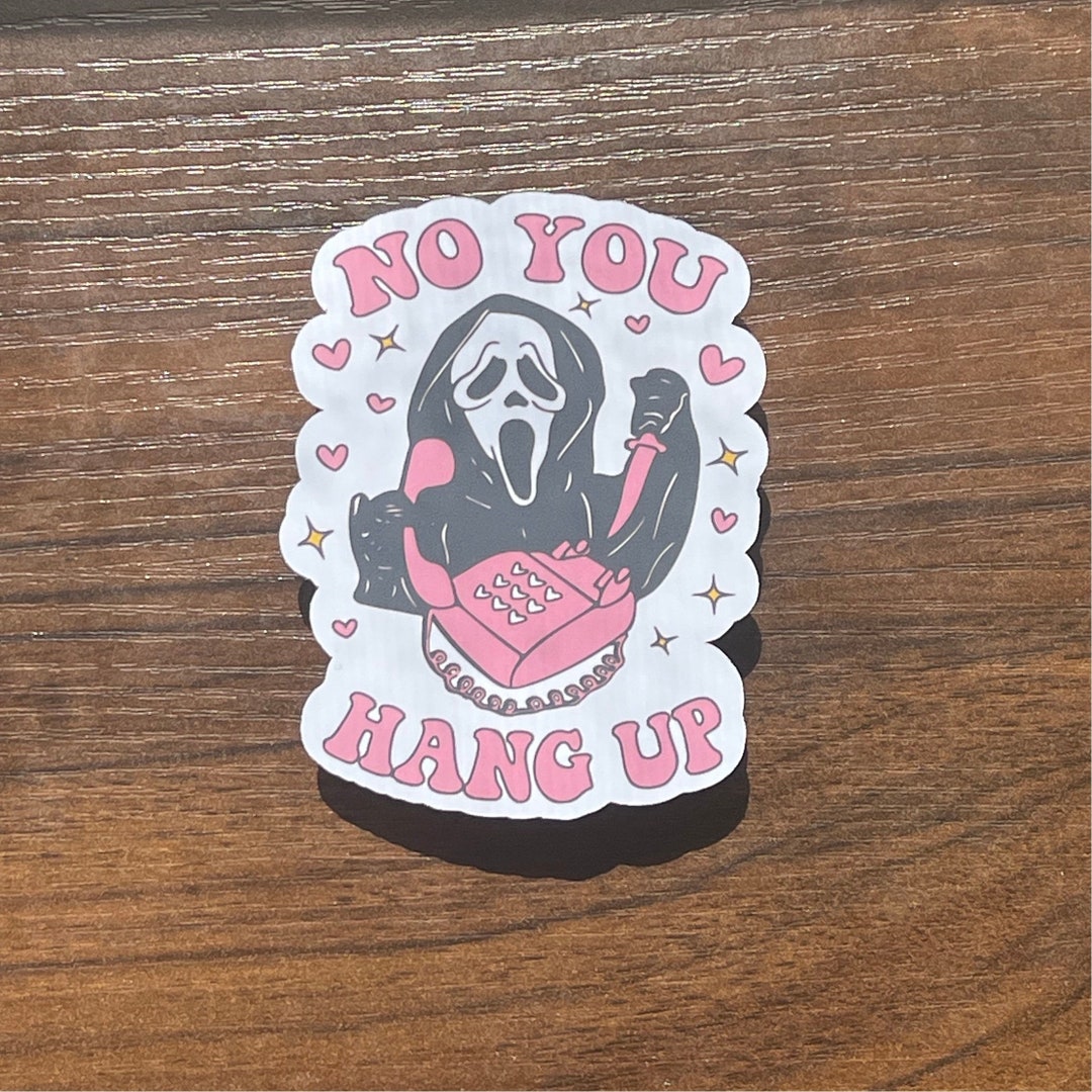 Slasher No You Hang up Sticker - Etsy