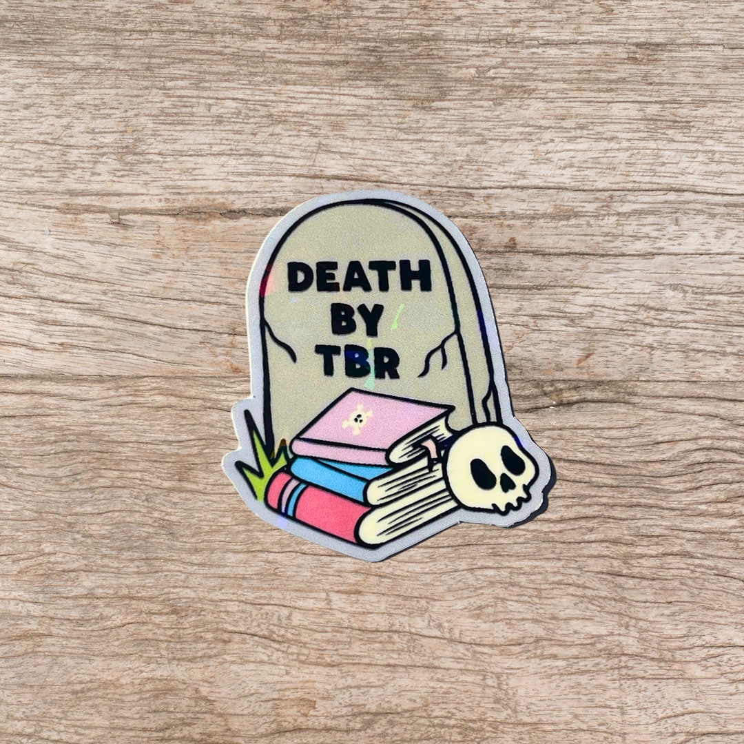 Death by TBR Sticker - Etsy
