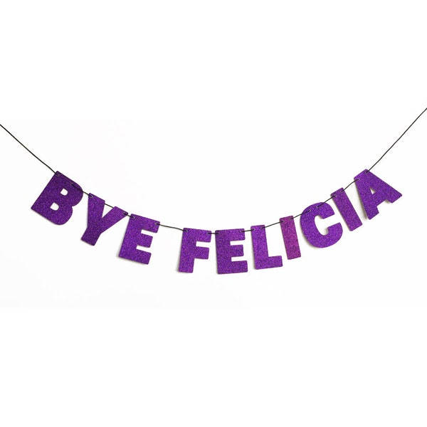 Bye Felicia - Etsy